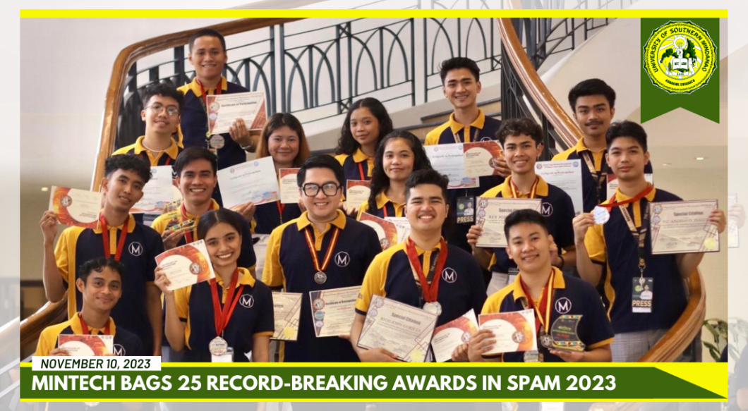 MinTech bags 25 record-breaking awards in SPAM, Inc – University of Southern Mindanao