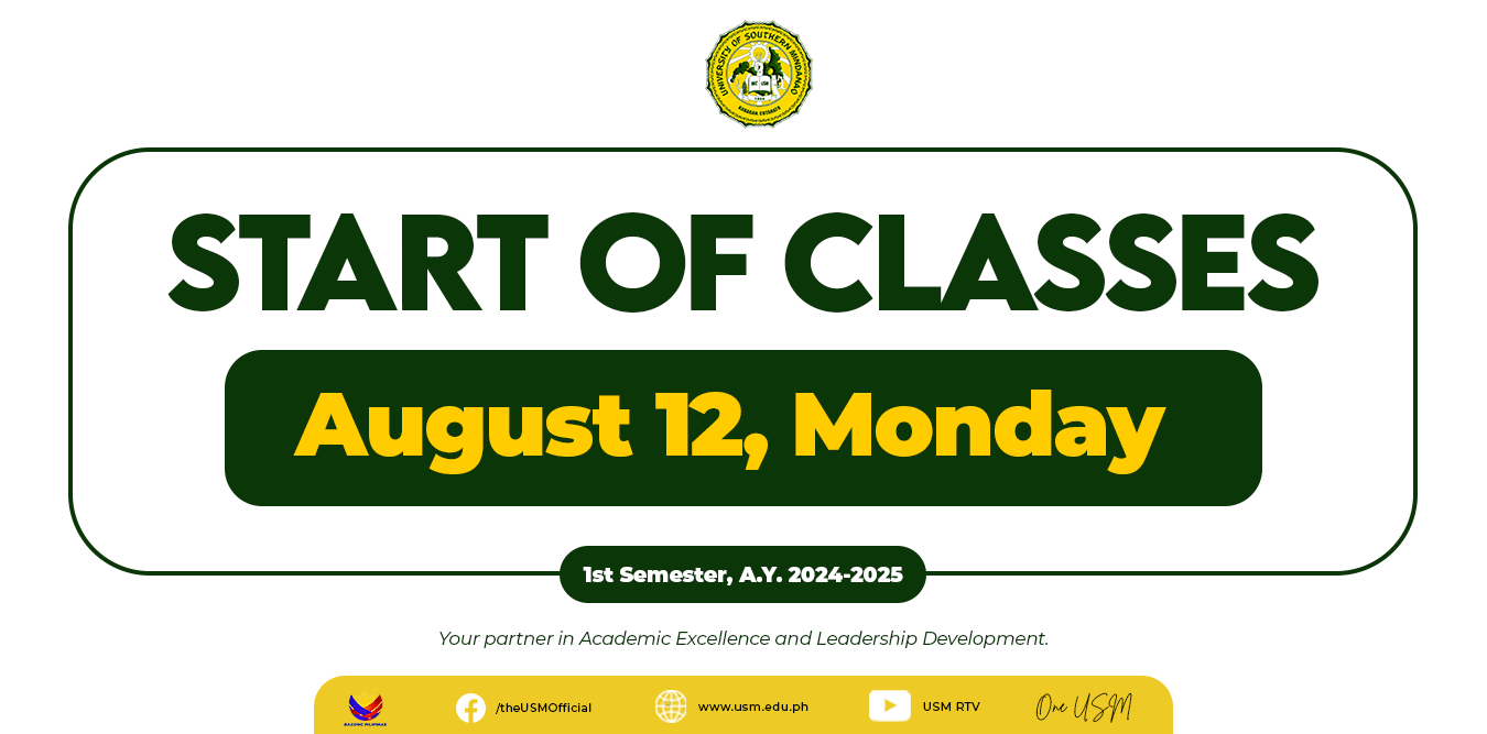 START OF CLASSES – University of Southern Mindanao