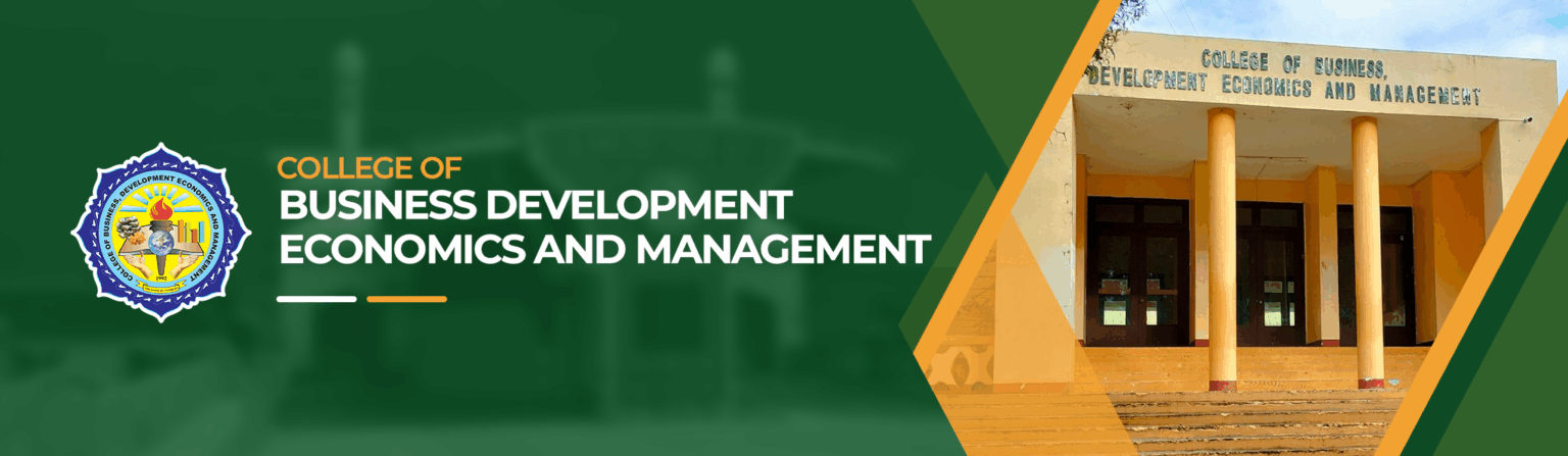 College of Business, Development Economics and Management – University ...